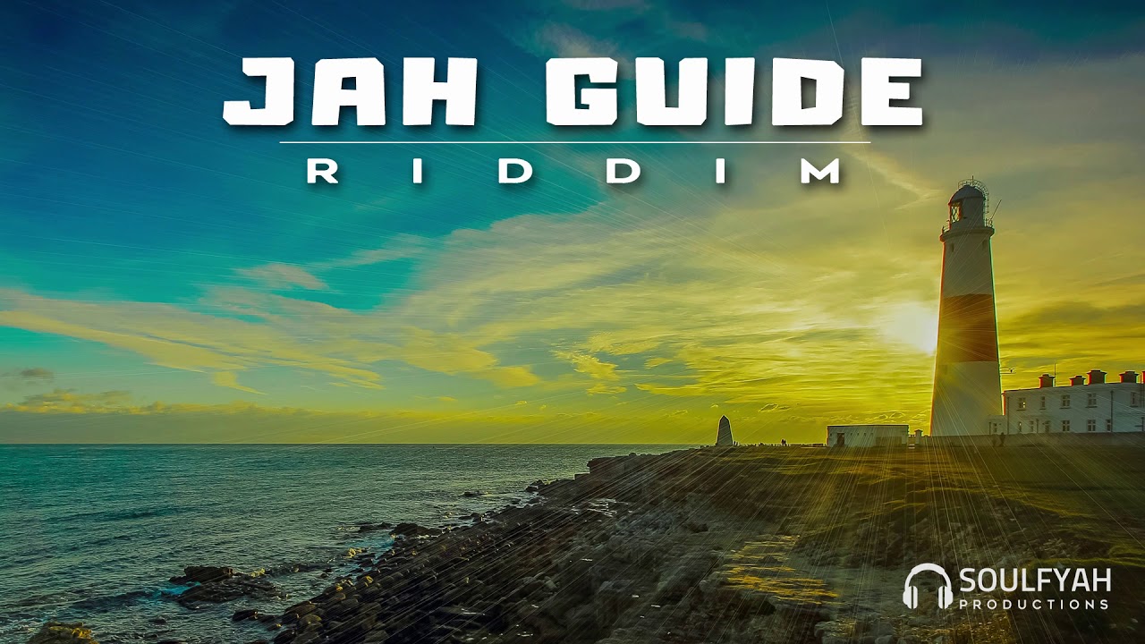 **FREE** Reggae Instrumental Beat 2019 JAH GUIDE RIDDIM by SoulFyah ...