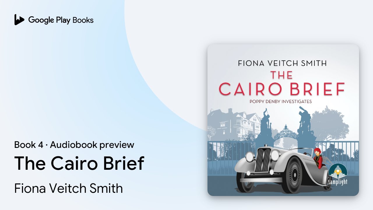 The Cairo Brief Book 4 by Fiona Veitch Smith · Audiobook preview - YouTube