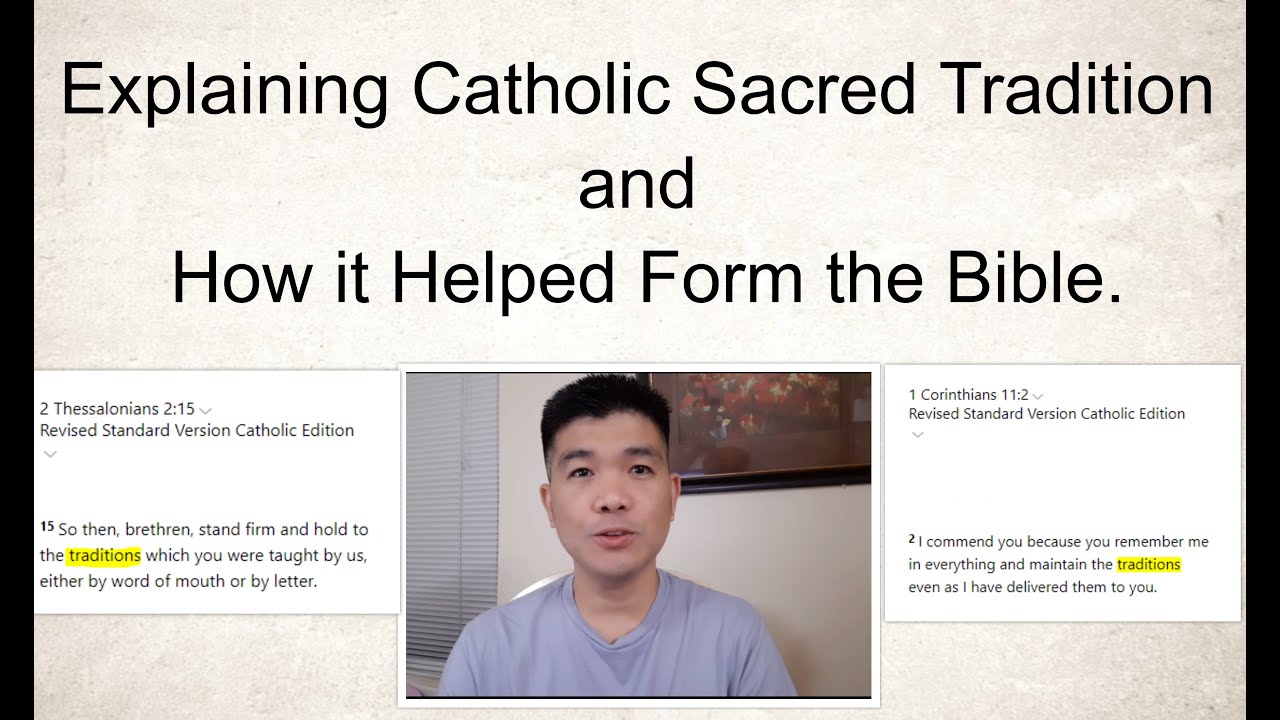 Explaining Catholic Sacred Tradition and How it Helped Form the Bible ...
