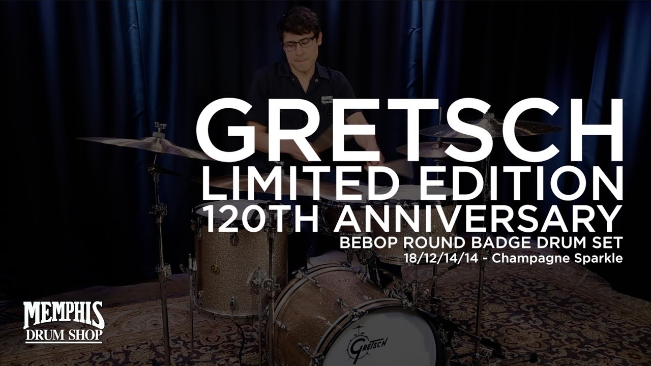 Gretsch Limited Ed. 120th Anniversary Bebop Round Badge Drum Set 18/12 ...