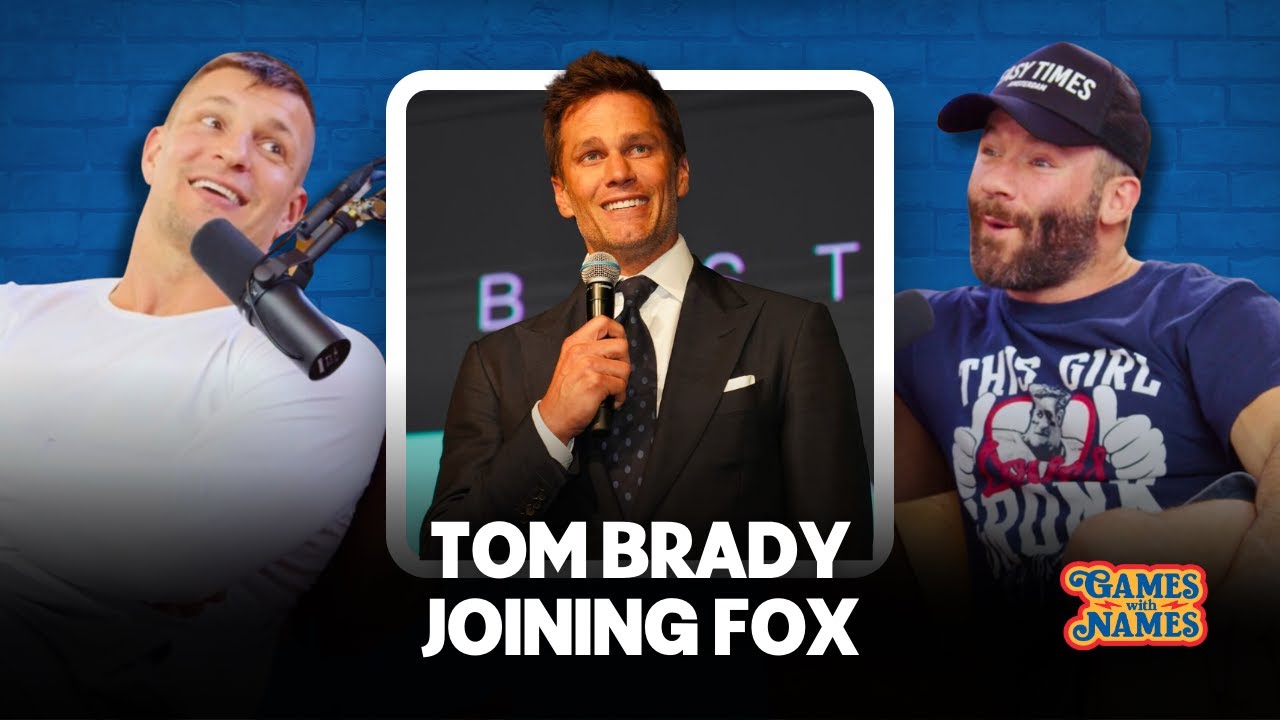 Gronk and Edelman Can't Wait For Brady to Join the NFL on FOX Team ...