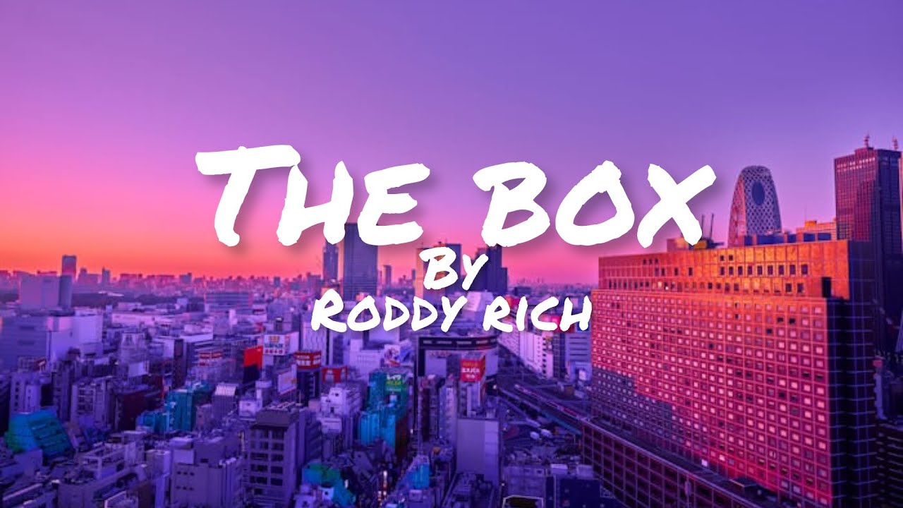 The Box - Roddy Rich (clean -lyrics) - YouTube
