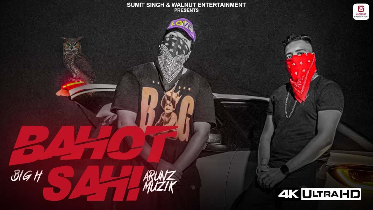 Bahot Sahi - BIG-H Feat. Arunz Muzik (Official Music Video) - YouTube