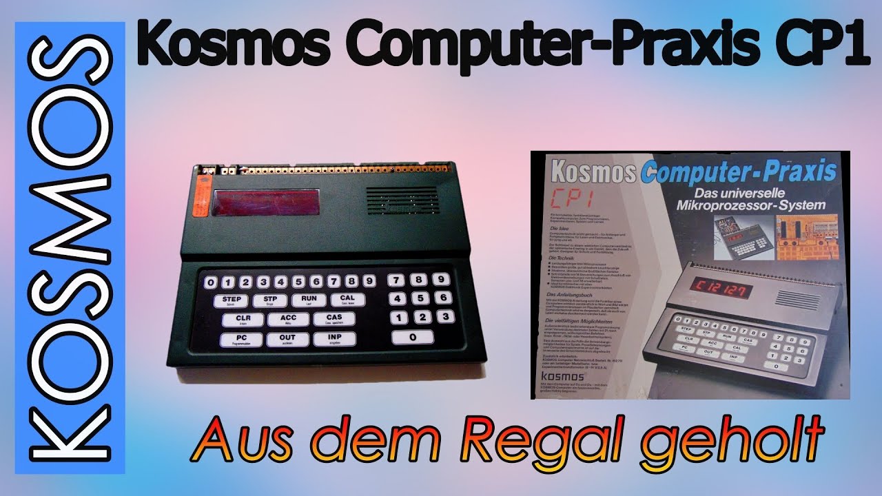 Aus dem Regal geholt – KOSMOS Computer Praxis CP1 - YouTube