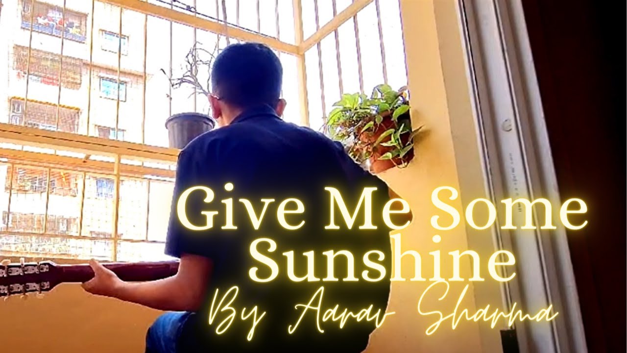 Give Me Some Sunshine - 3 Idiots | Cover by Aarav Sharma | Aamir Khan ...