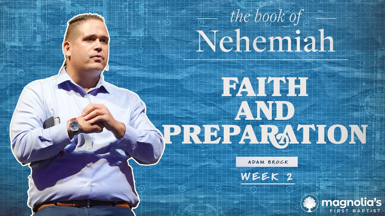 Faith and Preparation | Nehemiah 2 | (2) - YouTube