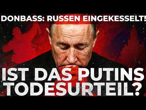 Spektakuläre GEHEIM-OPERATION GELUNGEN! RUSSEN im Donbass EINGEKESSELT! Ist das PUTINS ENDE?