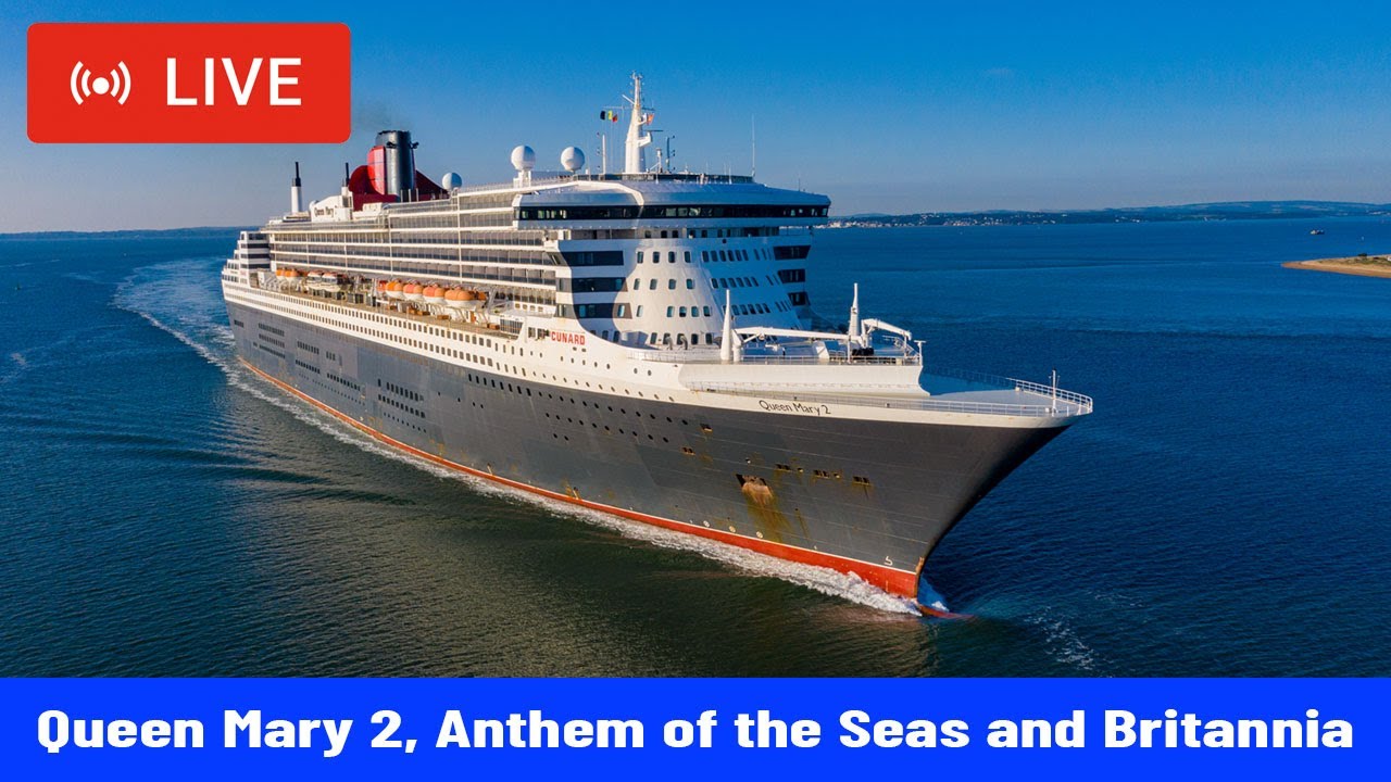 SHIPS TV - Queen Mary 2 Cruise Ships Departing Southampton Live Stream Ship Spotting - YouTube