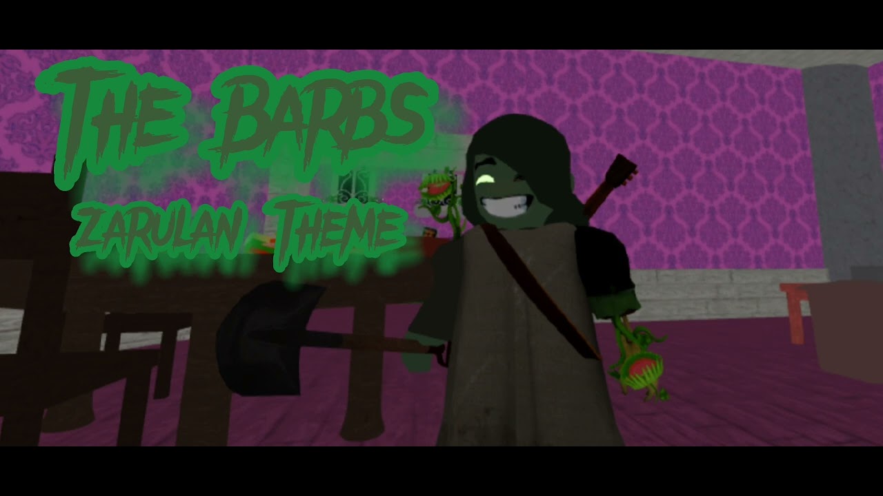 Roblox The Barbs Zarulan Theme! - YouTube