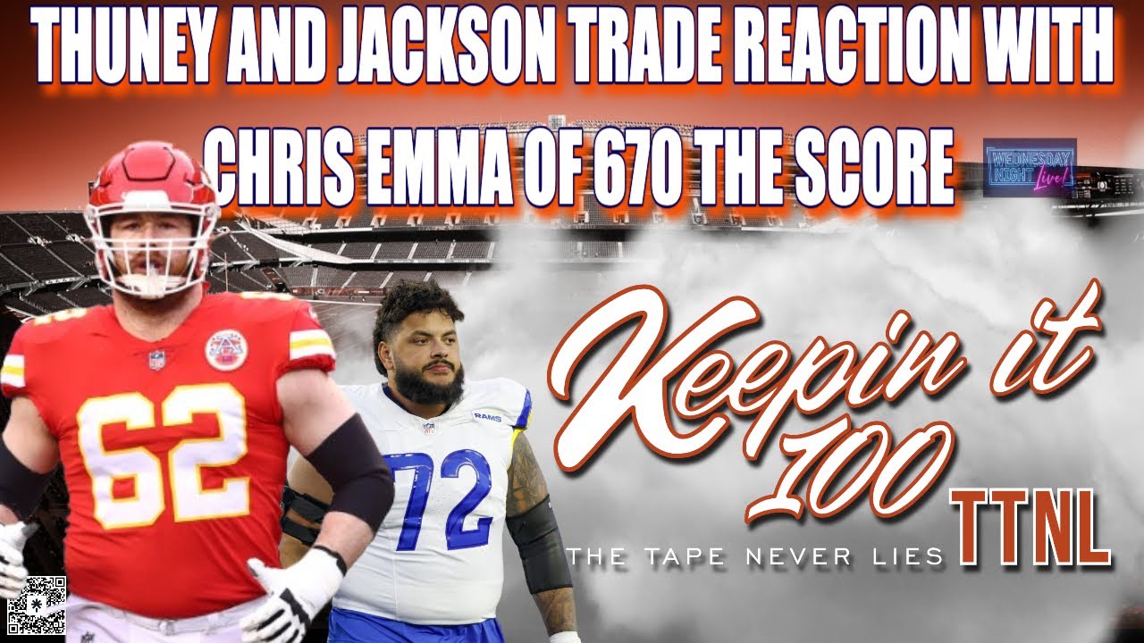 Thuney & Jonah Jackson reactions with Chris Emma of 670 The Score| TTNL Network - Keepin it 100 ...