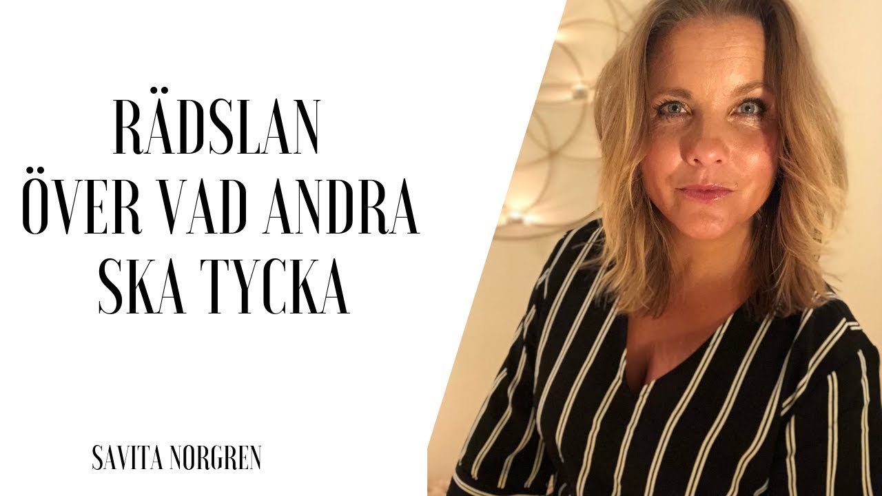 Rädslan över vad andra ska tycka - YouTube
