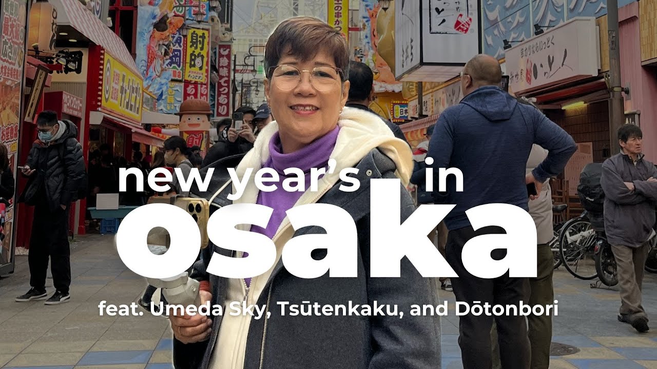 HELLO, OSAKA!: Starting 2024 in Osaka (feat. Umeda Sky, Tsutenkaku, and ...