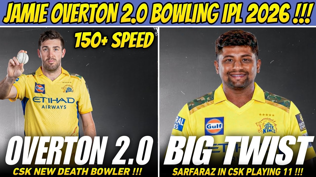 CSK Big Twist 😱 Jamie Overton Monster Bowling ! Sarfaraz Khan In ...