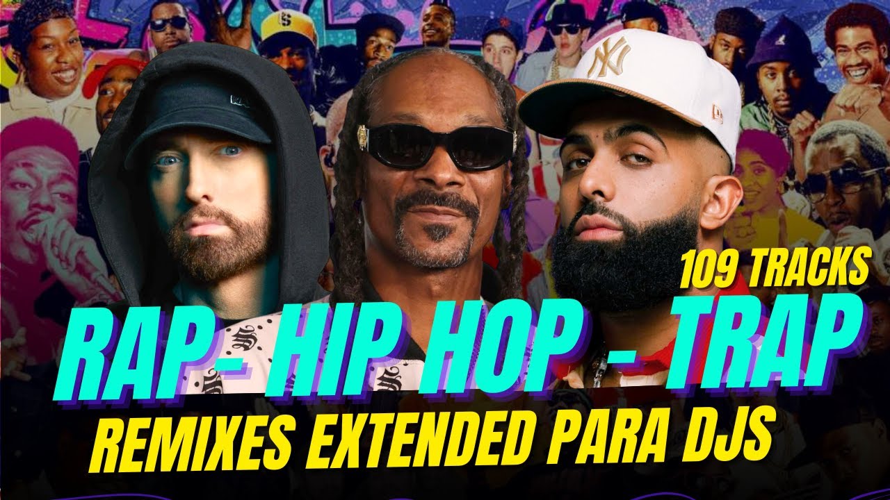 🏆 108 Remixes RAP - TRAP - HIP HOP Extended para Pinchar DJs - Ingles y ...