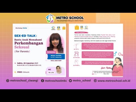 Rekaman Workshop SEX-ED TALK: Bantu Anak Memahami Perkembangan Seksual