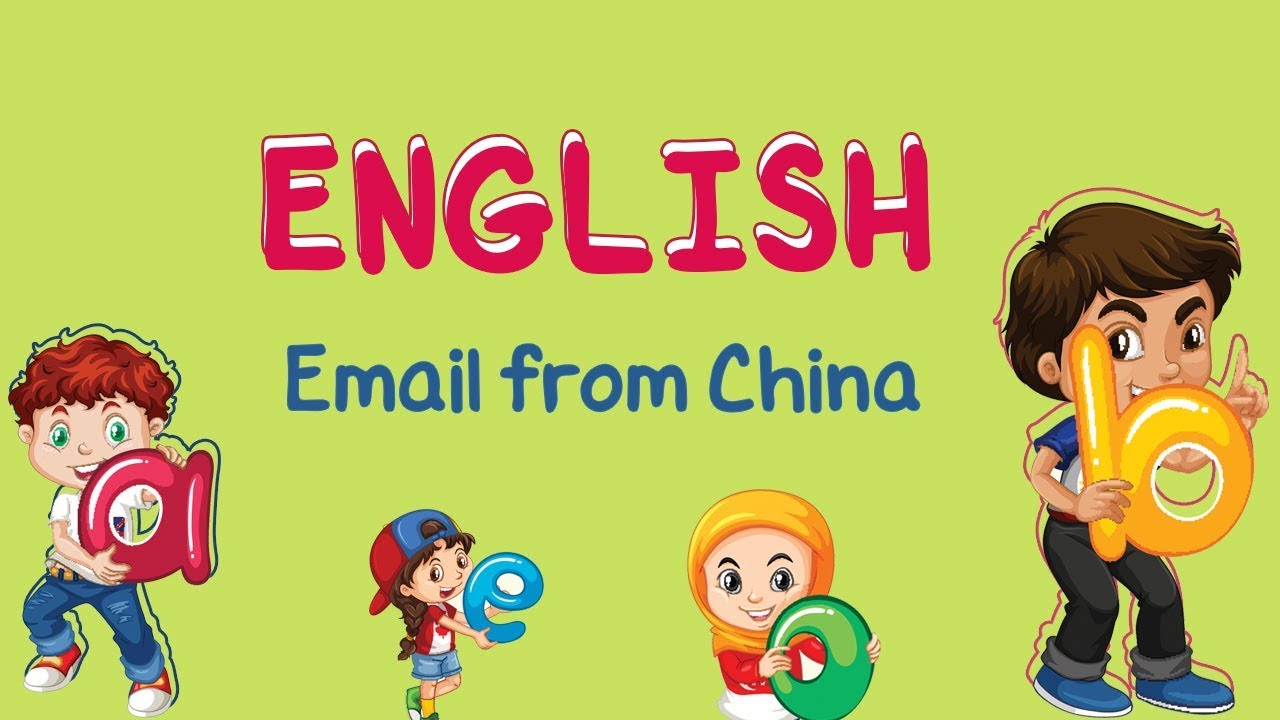 English | Email from China - YouTube