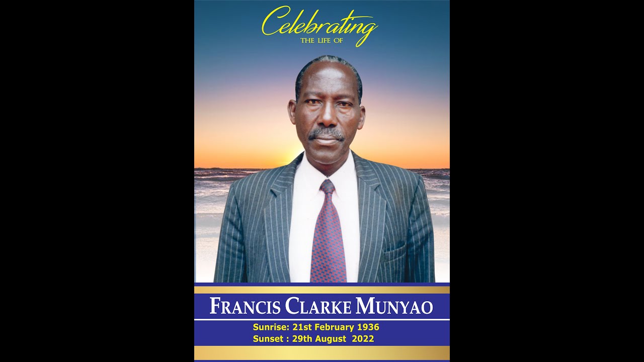 Celebrating The Life Of Francis Clarke Munyao - YouTube
