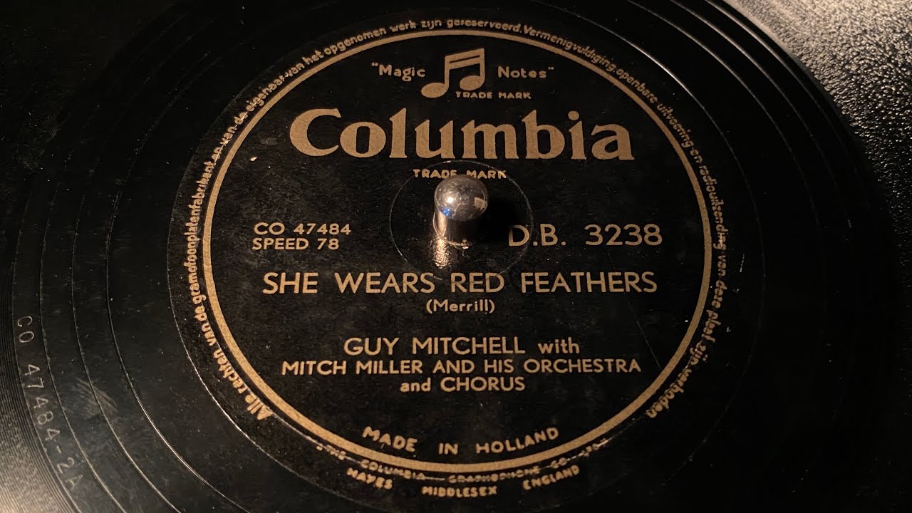 Guy Mitchell - She Wears Red Feathers - 78 rpm - Columbia DB3238 - YouTube
