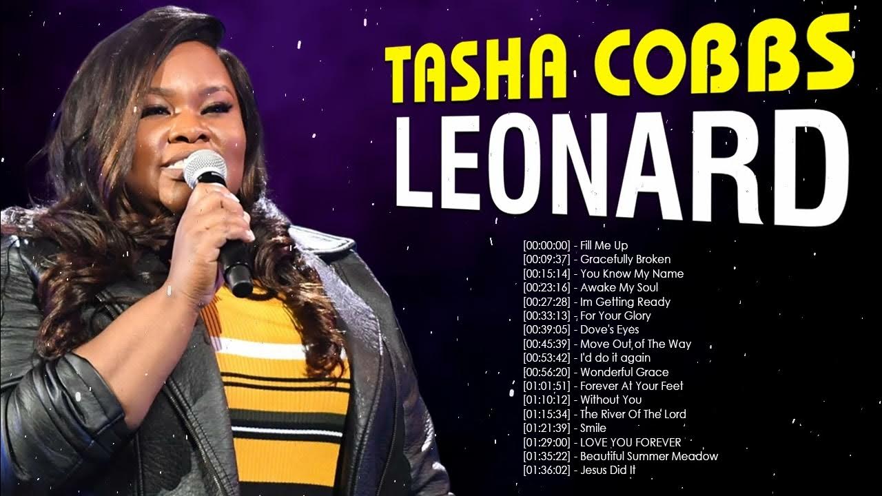 Tasha Cobbs Leonard - Top Gospel Music Praise And Worship - Tasha Cobbs Gospel Worship Songs ...