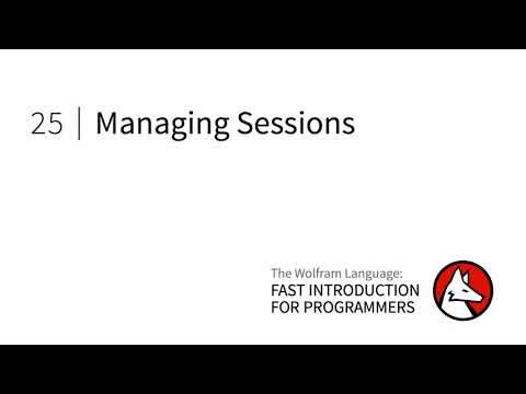 Fast Introduction for Programmers: Managing Sessions - YouTube