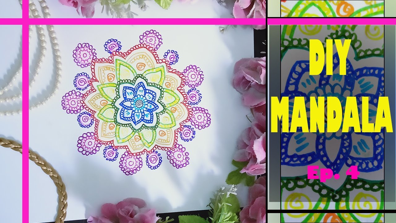 DIY MANDALA || Ep. 4 || Colourful Mandala || Easy & Beautiful - YouTube