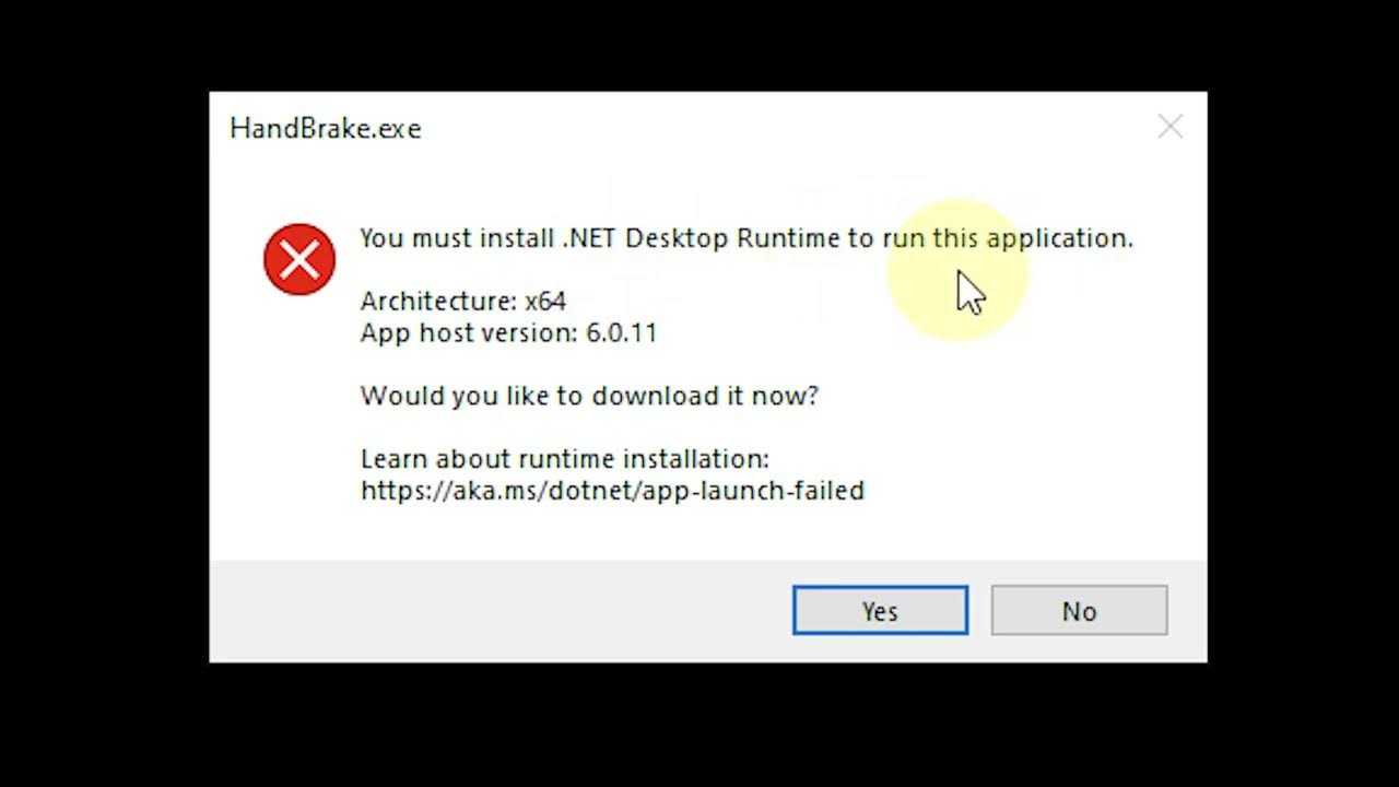 Handbrake error solved - You must install net desktop runtime to run this application - YouTube