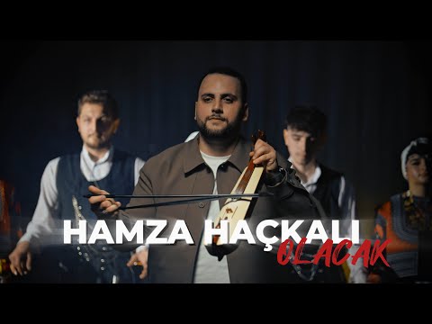 Hamza Haçkalı - OLACAK (Horon)