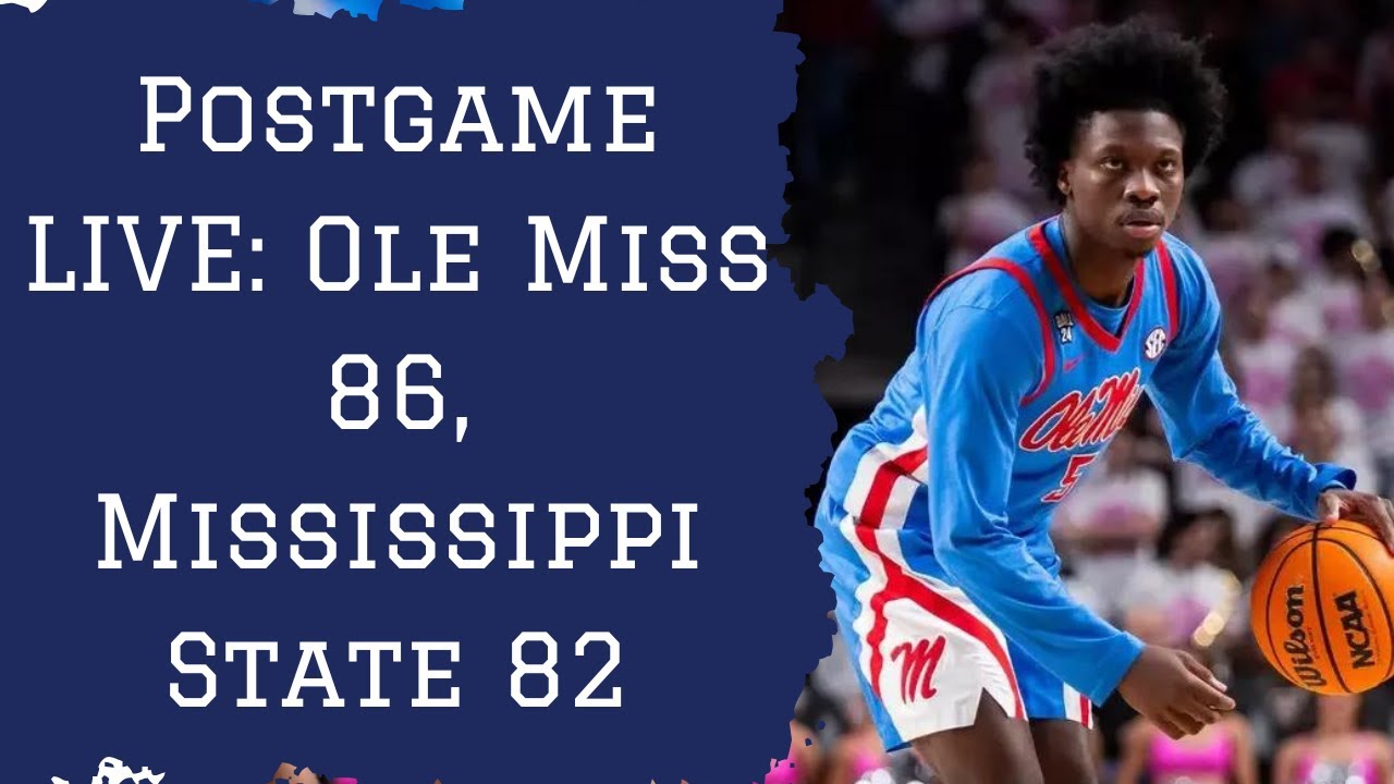 Postgame LIVE: Ole Miss 86, Mississippi State 82 - YouTube