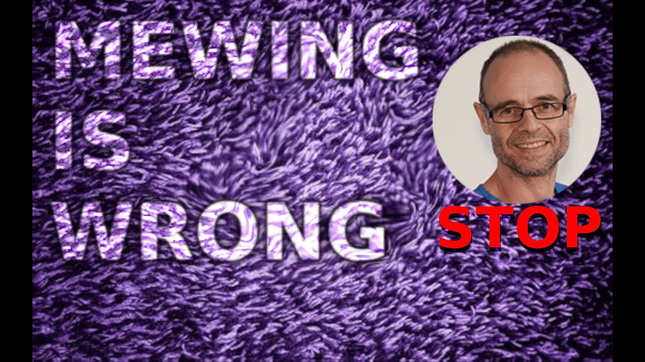 Mewing is wrong - YouTube