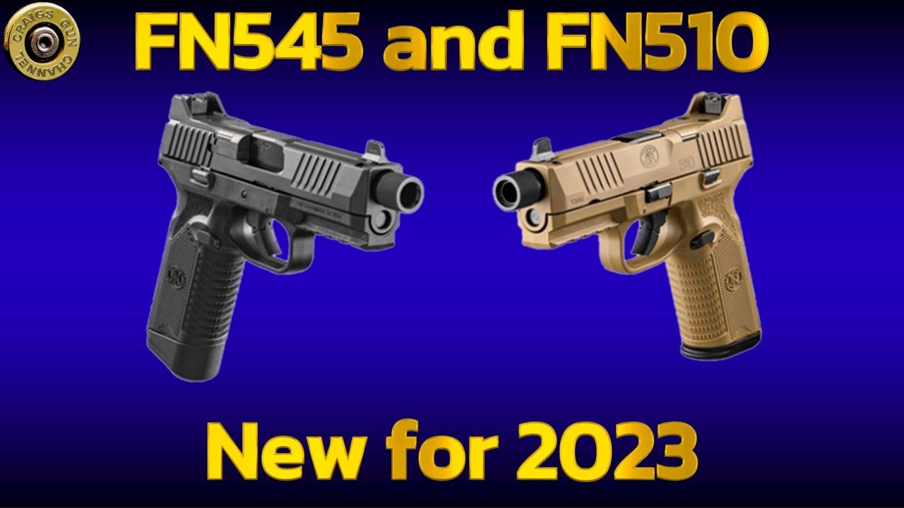FN545 and FN510 New for 2023 - YouTube