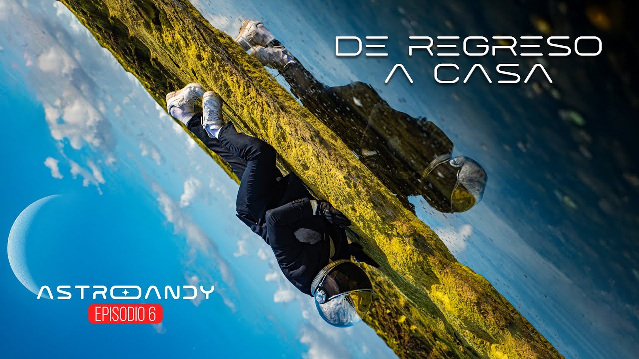 Astro Andy: De Regreso A Casa - Episodio # 6 - YouTube