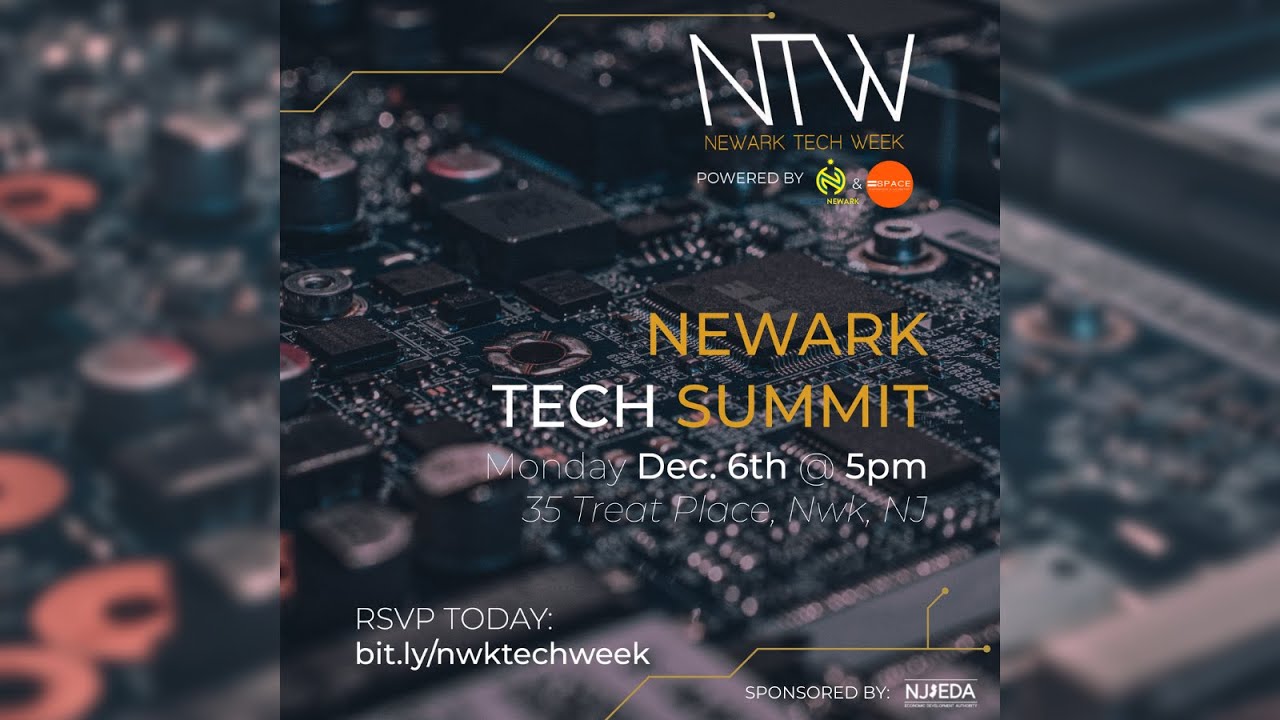 Newark Tech Week: 2021 Tech Summit - YouTube