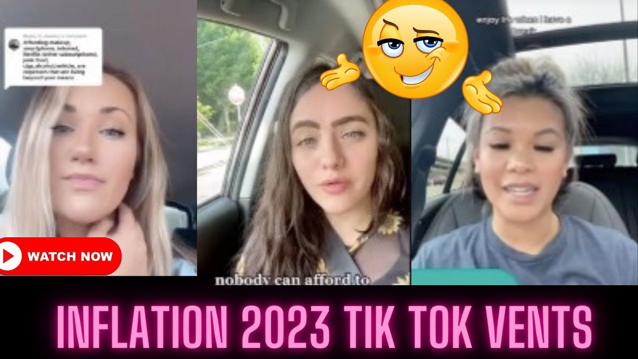 Ladies Of Tik Tok VENTING About Inflation 2023! - YouTube