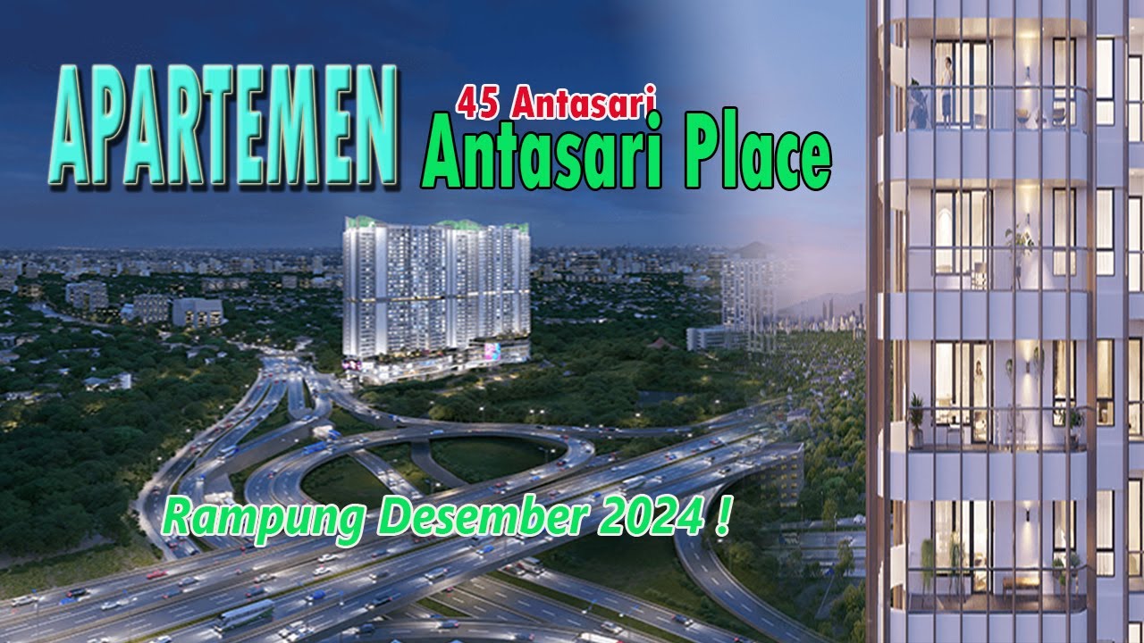 Apartemen Antasari Place (45 Antasari) Jakarta Selatan Dipastikan ...