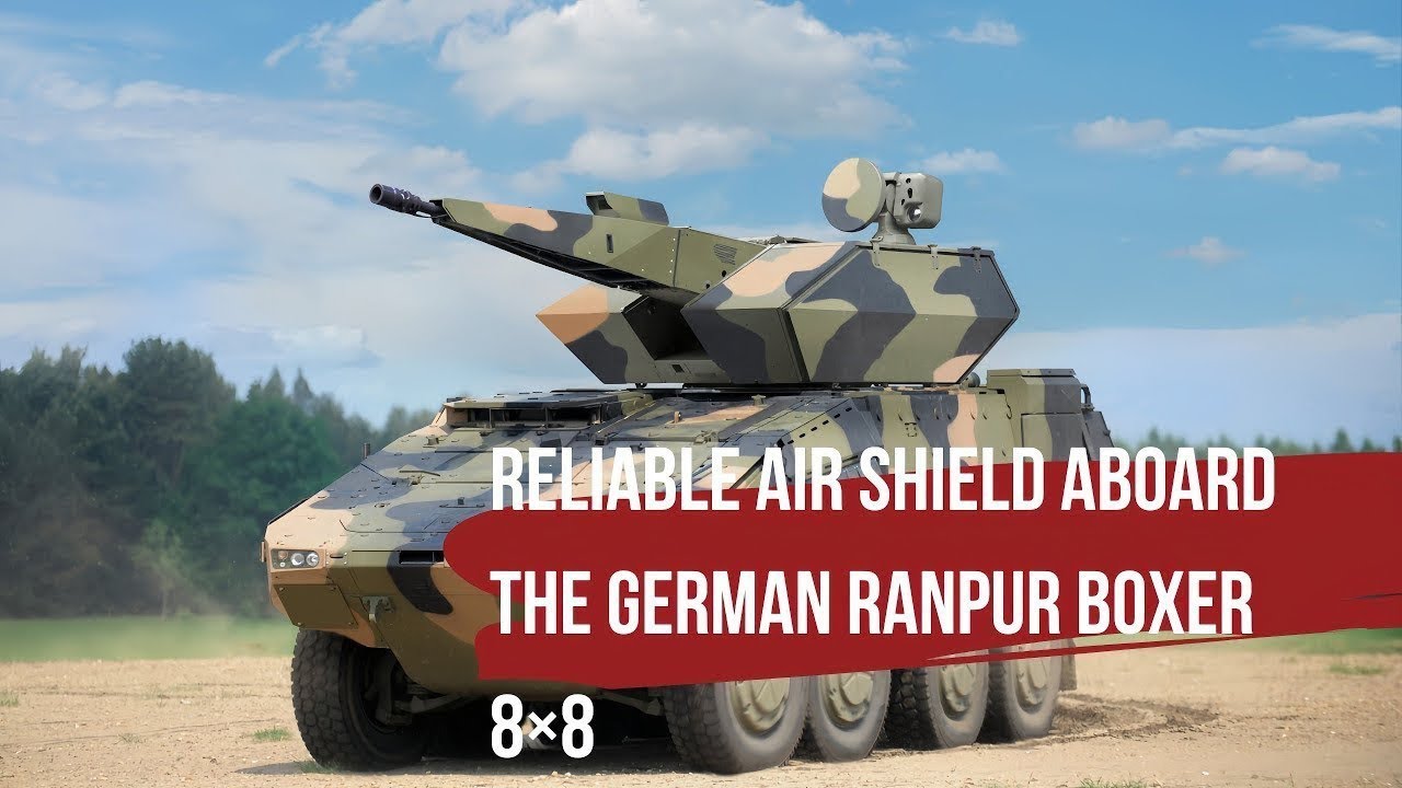 Germany Orders Skyranger 30 Air Defense System for Ranpur Boxer 8×8 ...