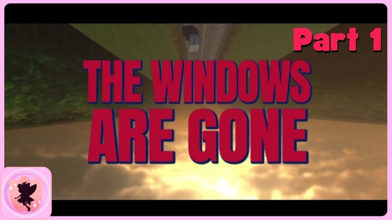 The Windows Are Gone (Part 1) - Indie Horror Game - No Commentary - YouTube