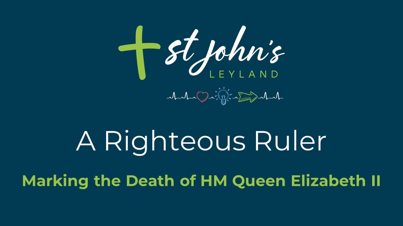 Sunday 11th September 2022 - A Righteous Ruler - YouTube