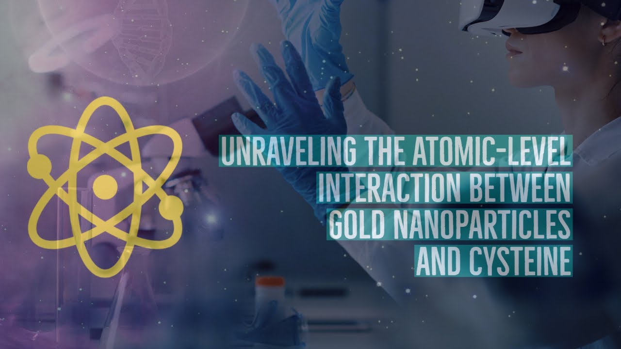 Unraveling the Atomic-Level Interaction between Gold Nanoparticles and ...
