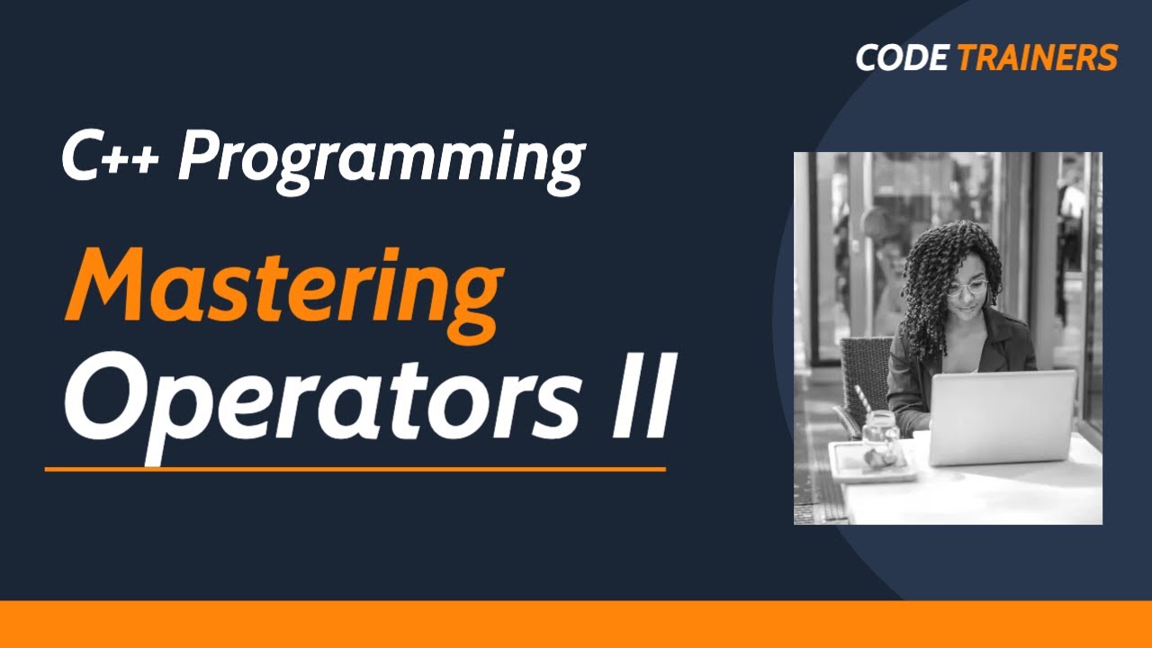 C Programming Mastering Operators Ii Comprehensive Beginners