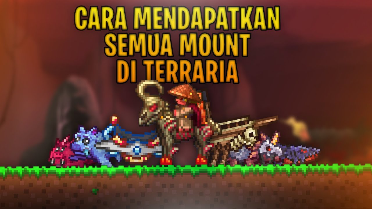 Cara Mendapatkan Semua Mount Di Game Terraria - YouTube