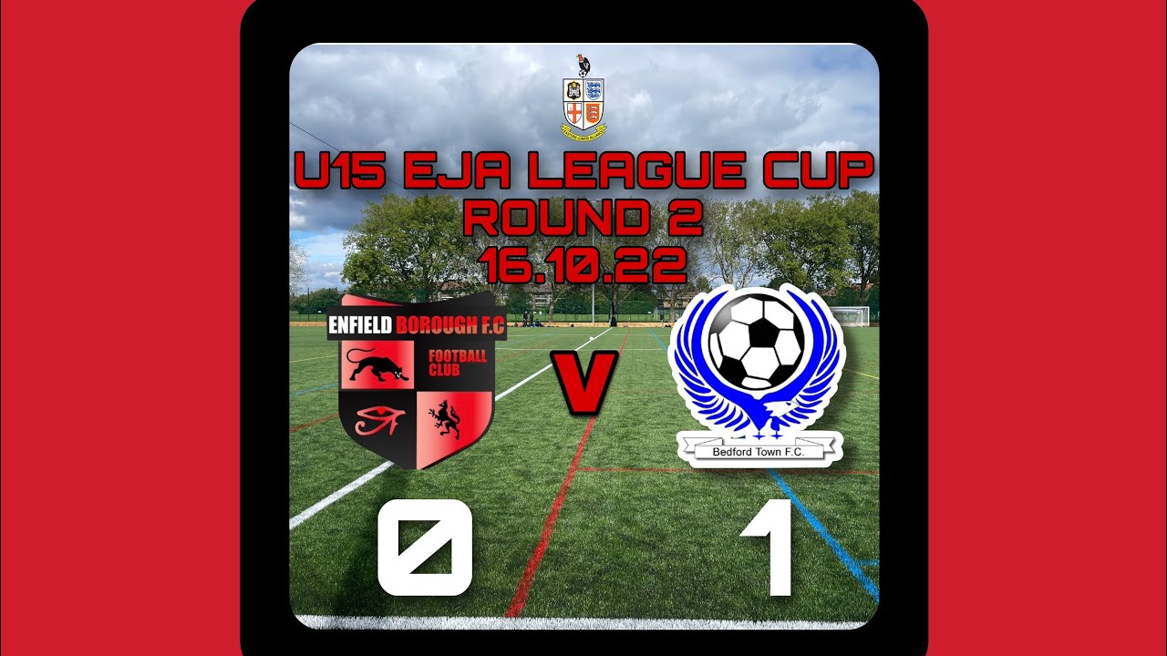 U15 Enfield Borough FC v Bedford Town FC- EJA League Cup Round 2: 16.10 ...