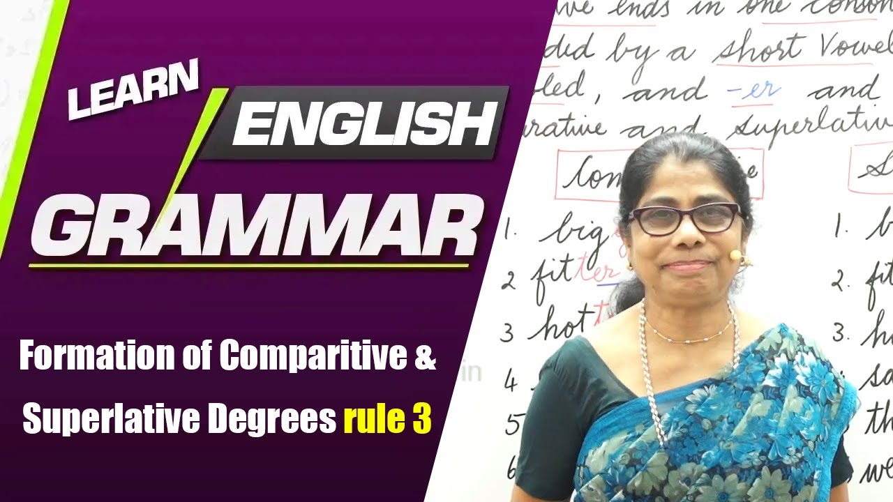 Learn Grammar | Formation of Comparative & Superlative Degrees rule3 ...