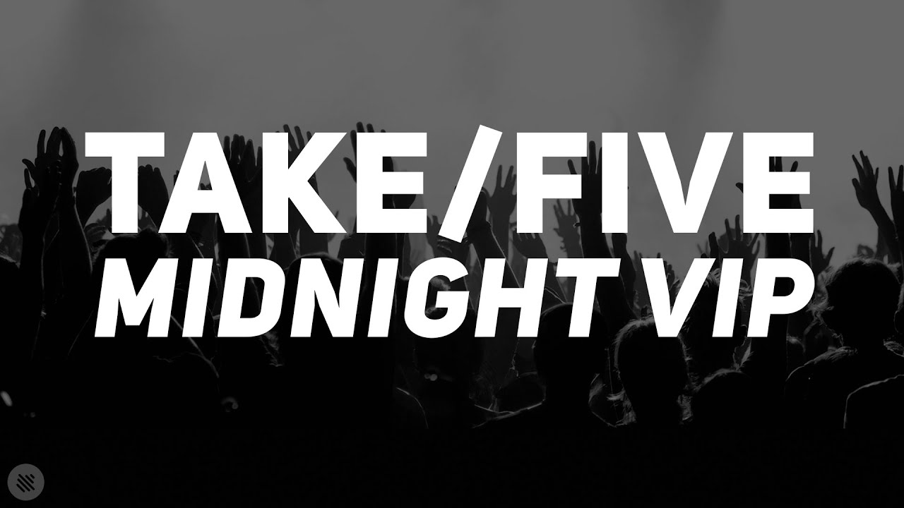 Take/Five - Midnight VIP [Bass Boosted] - YouTube