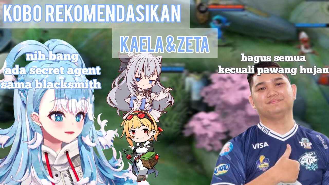 Kobo Rekomendasikan nonton Zeta & Kaela ke EVOS Clover [Kobo Kanaeru ...