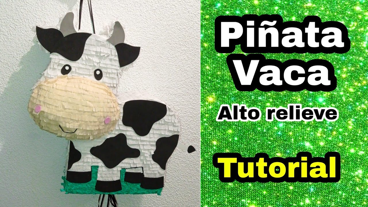 PIÑATA de VACA 🐮 ️paso a paso ALTO RELIEVE 🐮🎉 Cómo hacer una piñata ...