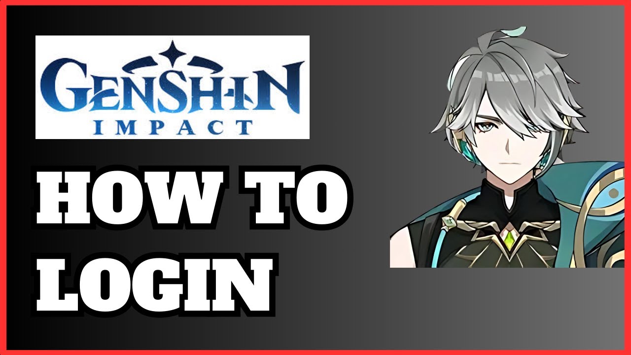 How to Log In to Genshin Impact | Easy Guide for a Smooth Start! - YouTube