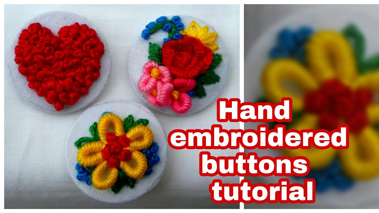 Hand Embroidered buttons tutorial || DIY Projects - YouTube