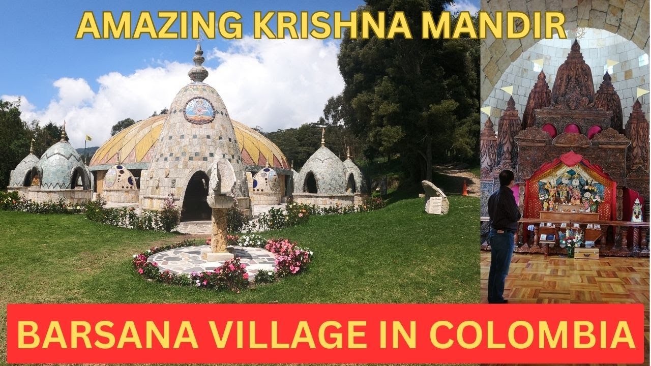 Colombia Vlogs - A must visit to the Hare Krishna Temple - Varsana Eco Village - Bogota - V3 ...