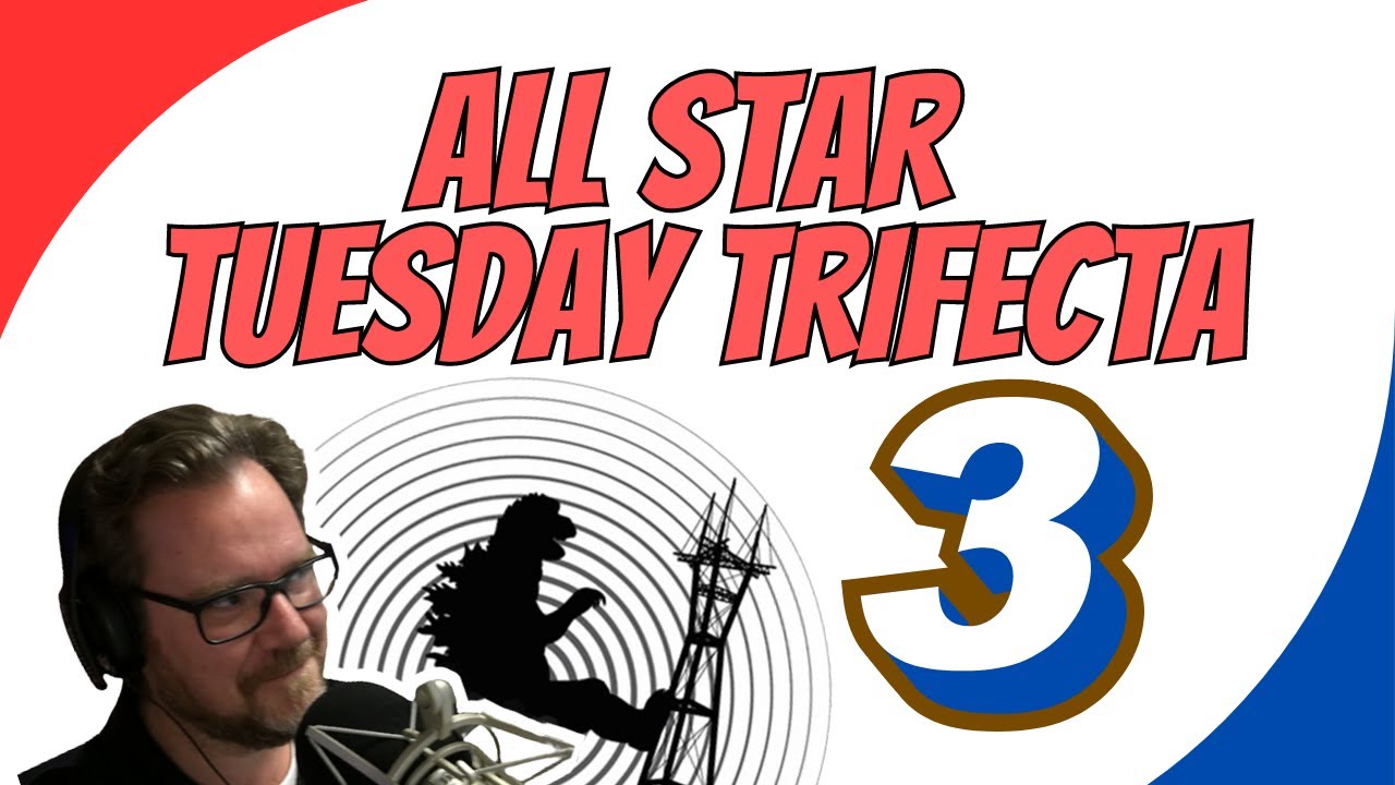 All Star Tuesday Trifecta - YouTube