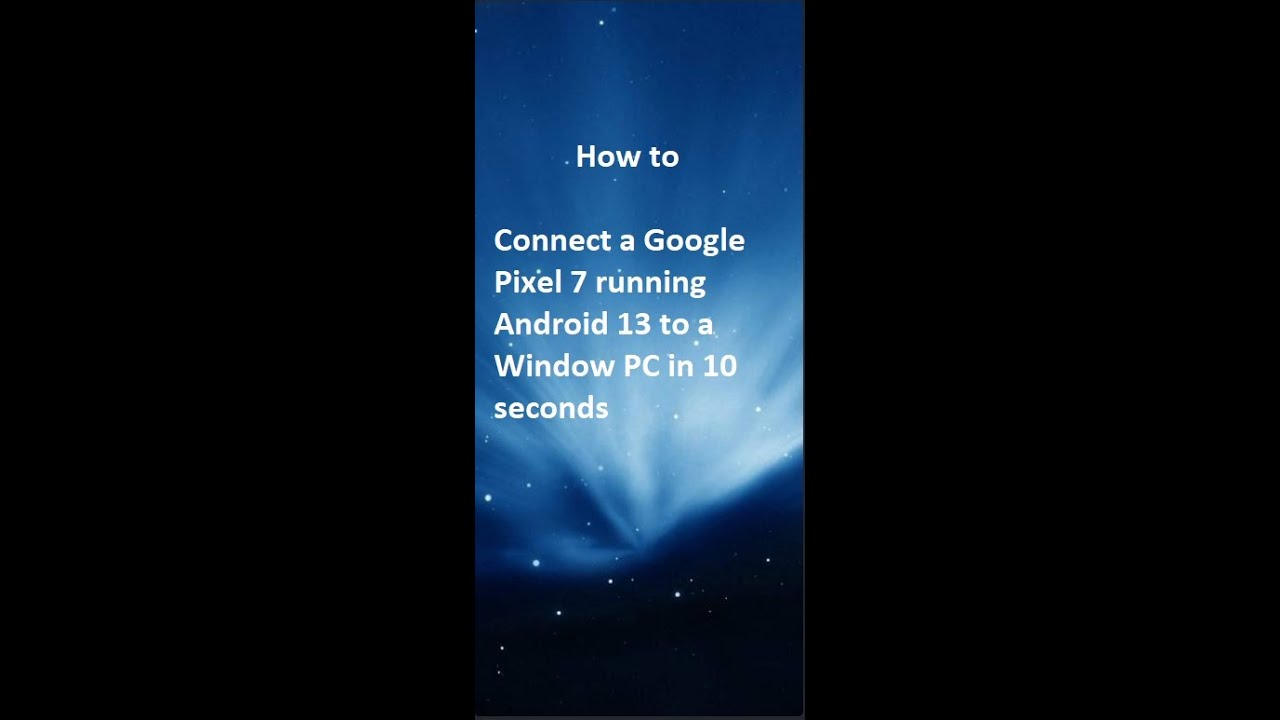 How to Connect a Google Pixel to a Windows PC in 10 seconds - YouTube
